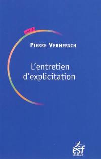 Livre : L'entretien d'explicitation, le livre de Pierre Vermersch - ESF ...