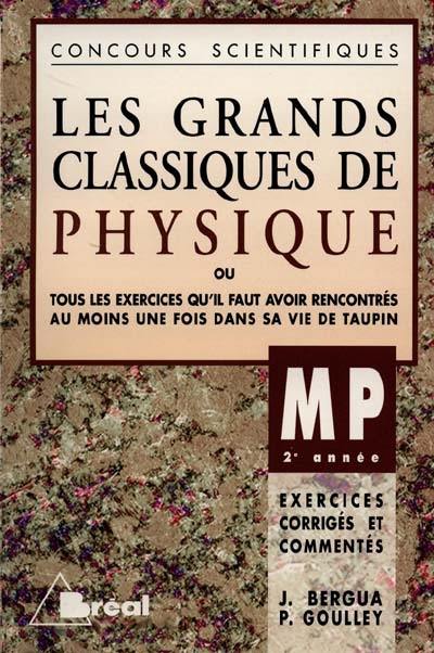 Livre : Les grands classiques de physique, MP, 2e année : exercices ...