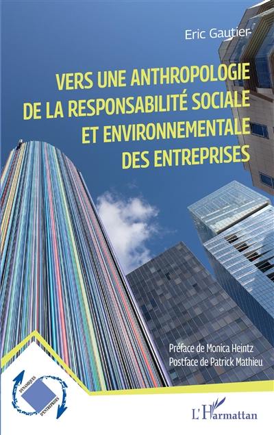 Livre : Vers une anthropologie de la responsabilité sociale et ...