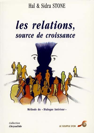 Livre : Les Relations, source de croissance, Le Dialogue intérieur,, le ...