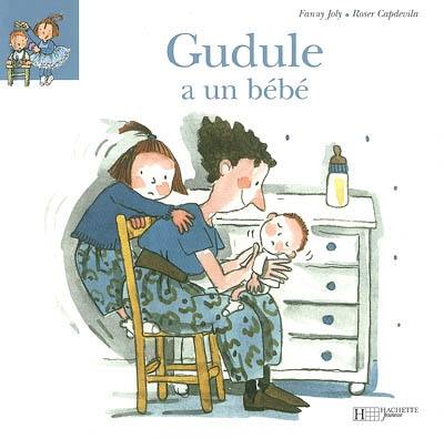Livre : Gudule a un bébé, le livre de Fanny Joly et Roser Capdevila ...